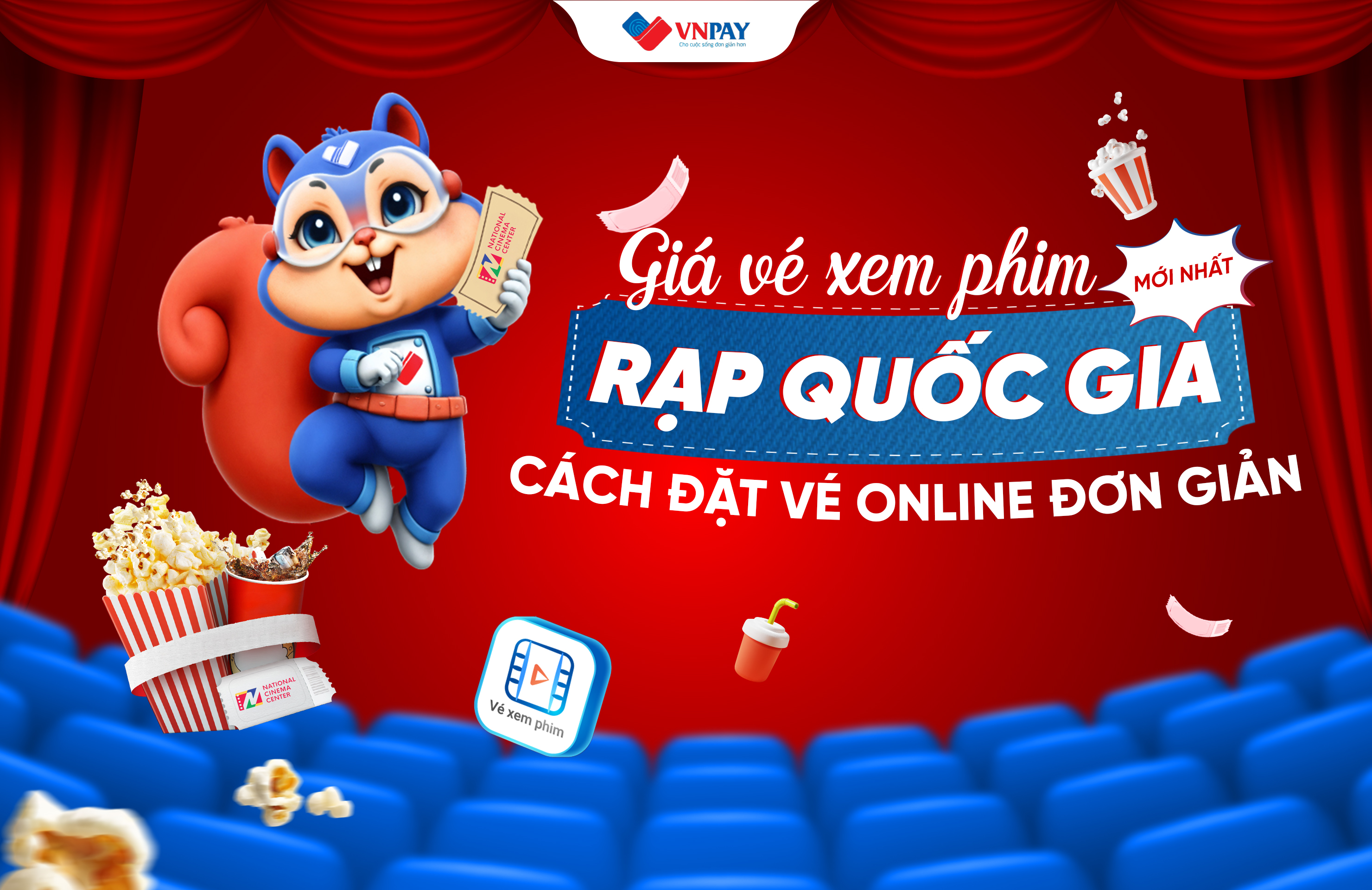 Giá vé xem phim rạp Quốc gia mới nhất và cách đặt vé online đơn giản